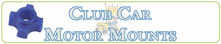 Club Car Motor Mounts - Snubbers | Golf Cart King