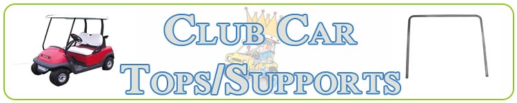 Club Car Tops - Roof Supports | Golf Cart King